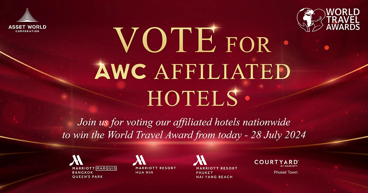 ร่วมโหวตให้โรงแรมที่คุณชื่นชอบในเครือ AWC ได้รางวัลในปี 2024 | Asset ...